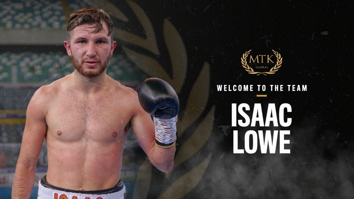 World-Ranked Isaac Lowe Signs Up With MTK Global – FightPost: Boxing ...